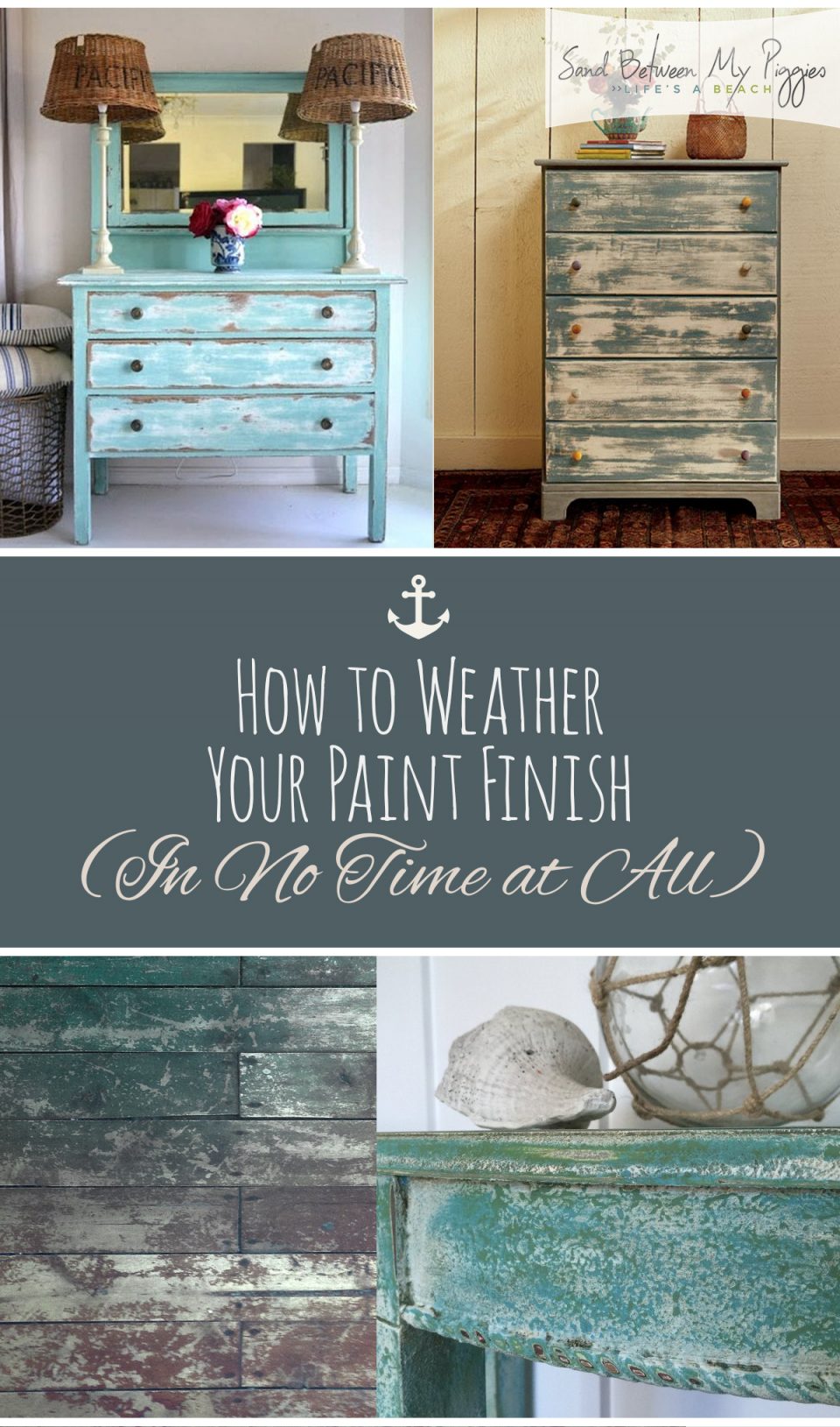 How To Weather Your Paint Finish In No Time At All Sand Between My how-to-weather-your-paint-finish-in-no-time-at-all-sand-between-my